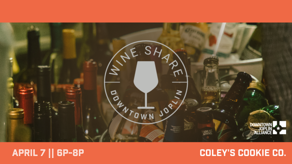 April First Friday Wine Share – Downtown Joplin Alliance