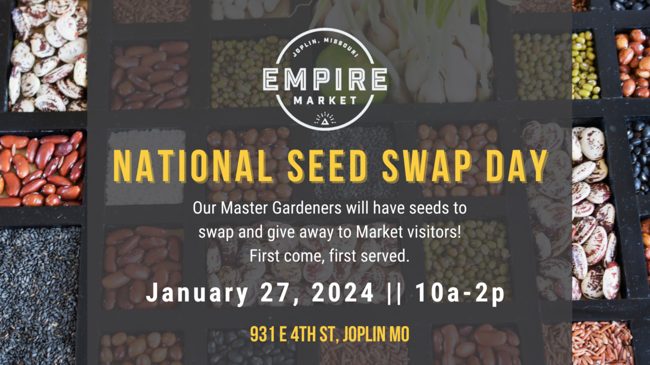 National Seed Swap Day at the Empire Market – Downtown Joplin Alliance