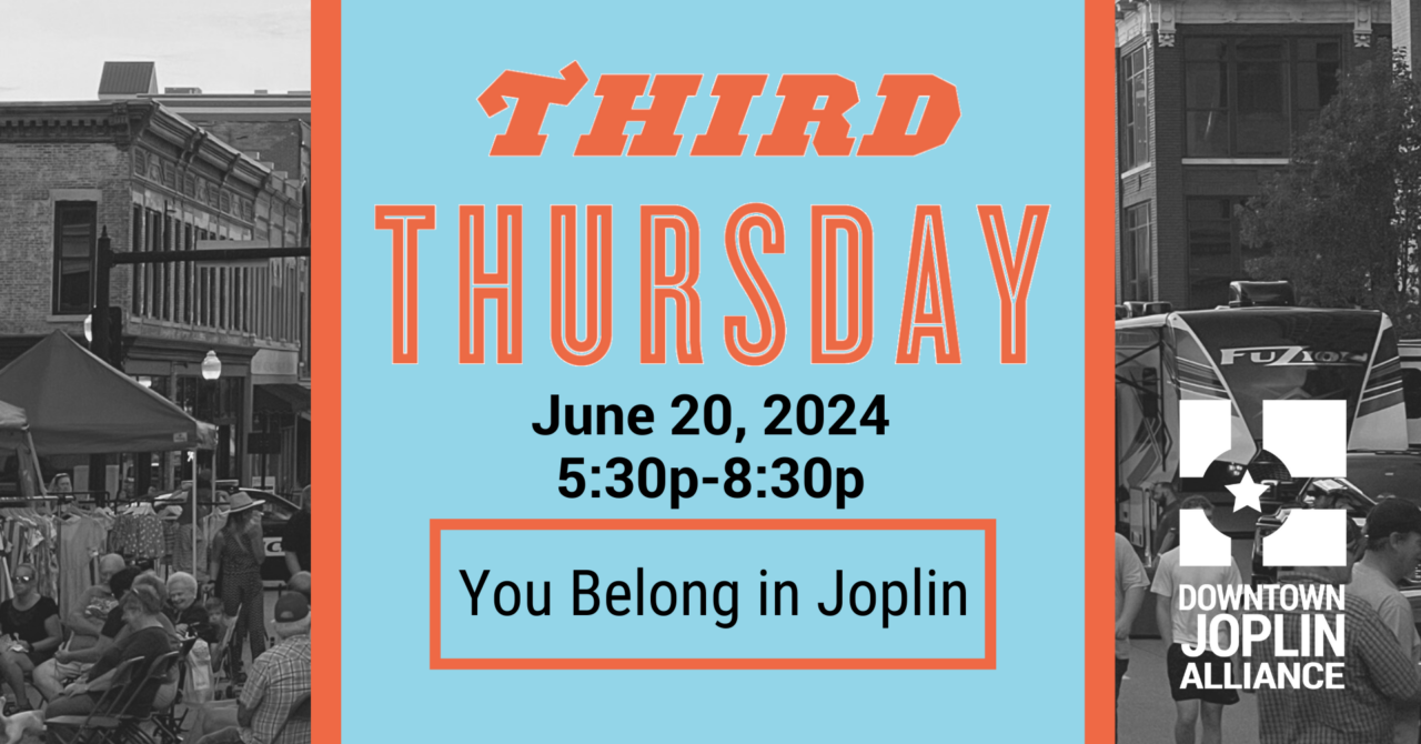 June Third Thursday--You Belong in Joplin Celebration – Downtown Joplin ...