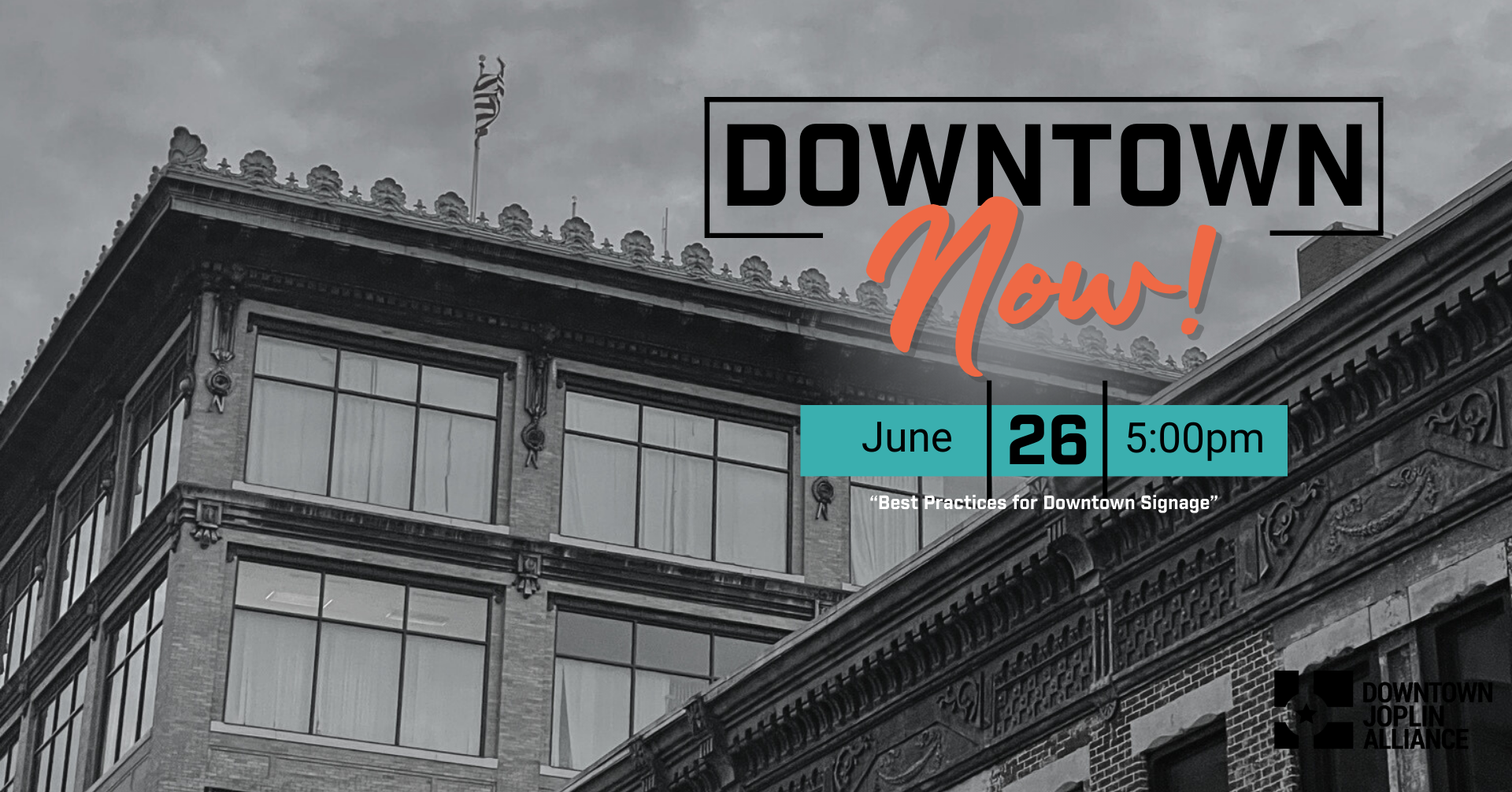 June Downtown Now--"Signs of a Great Downtown" – Downtown Joplin Alliance