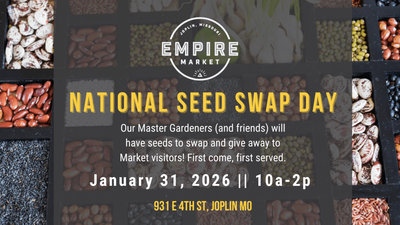 National Seed Swap Day at the Empire Market – Downtown Joplin Alliance